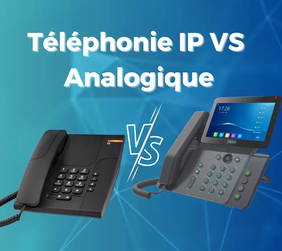 Standard téléphonique IP vs analogique : Comparaison des avantages et ...